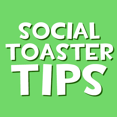 Tips to Get the Most out of Your SocialToaster Campaign